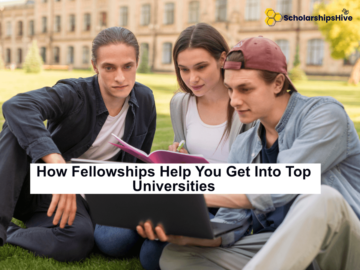 How Fellowships Boost Your University Admission Chances | Top Tips & Benefits