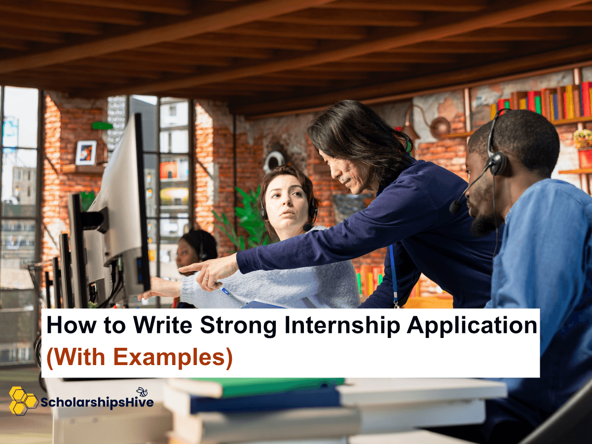 How to Write Strong Internship Application (With Examples) - ScholarshipsHive